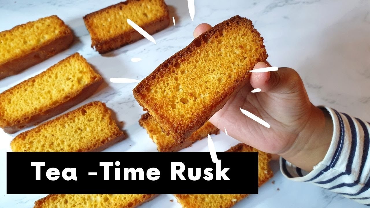 Tea -Time RUSK / Crispy Rusk Recipe / Bakery Style Dry Cake/Rusk ...
