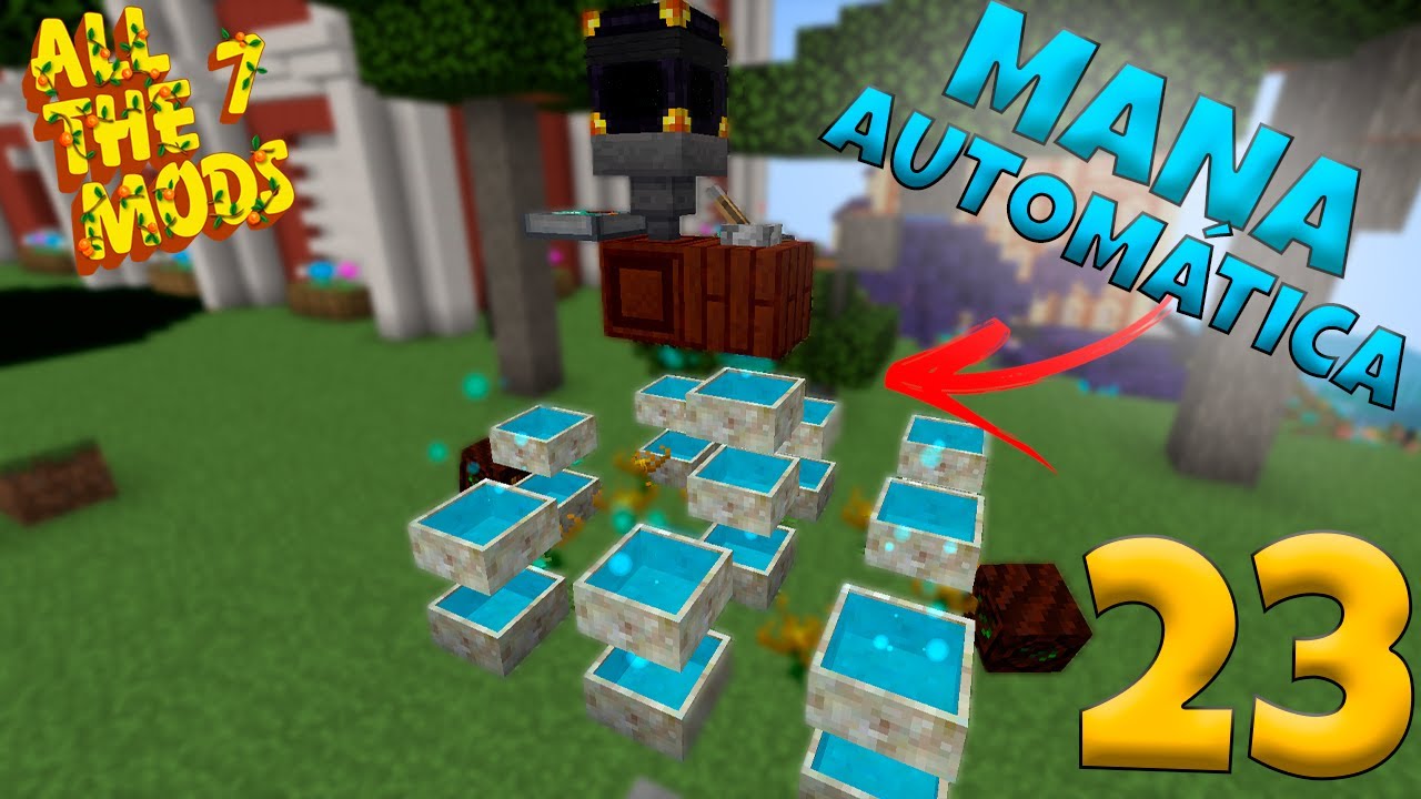 Botania - Mana automática| ALL THE MODS 7 - EP 23 - YouTube