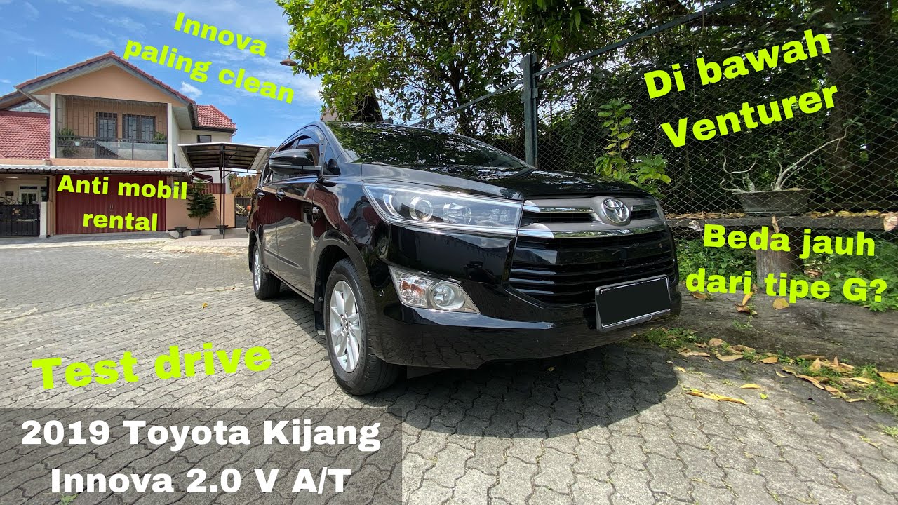 Test Drive Toyota Kijang Innova Reborn 2.0 V AT 2019 | Jauh Berbeda ...