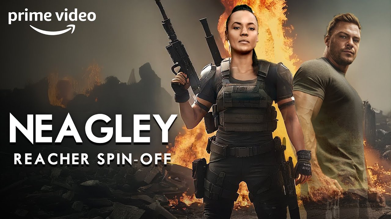 Neagley - Reacher Spin-Off | Trailer & Major Updates | Release Date ...