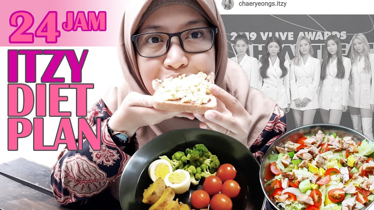DIET CHALLENGE : Cobain 24 Jam Kpop Idol Itzy Diet // Hasilnya ...
