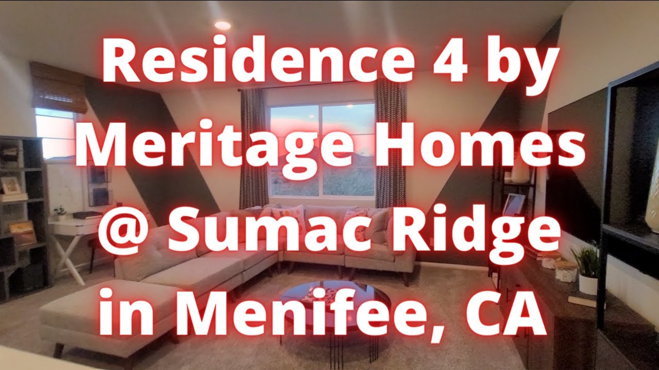 Model Home Tour | Residence 4 | Sumac Ridge by Meritage Home | Menifee ...