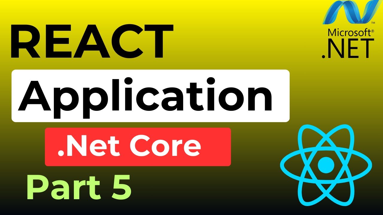 FULL STACK APPLICATION | REACT | .Net Core | Part 5 - YouTube