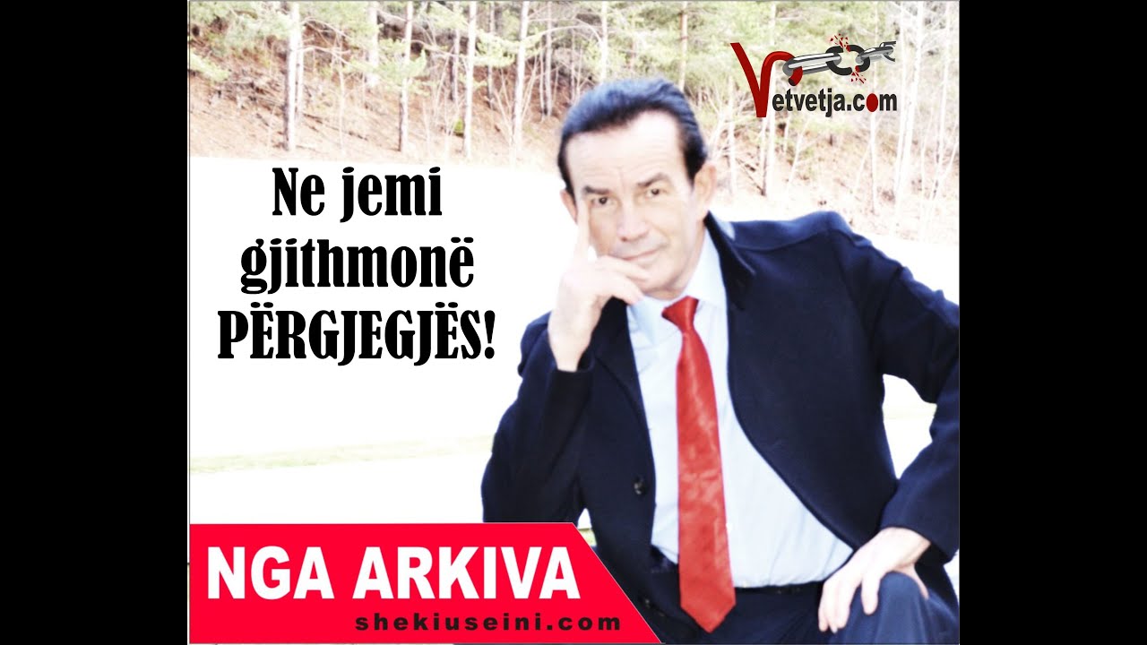 Ne jemi gjithmonë PËRGJEGJËS! - Sheki Useini - YouTube