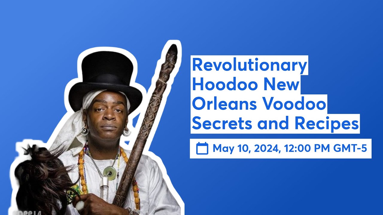Revolutionary Hoodoo New Orleans Voodoo Secrets and Recipes - YouTube
