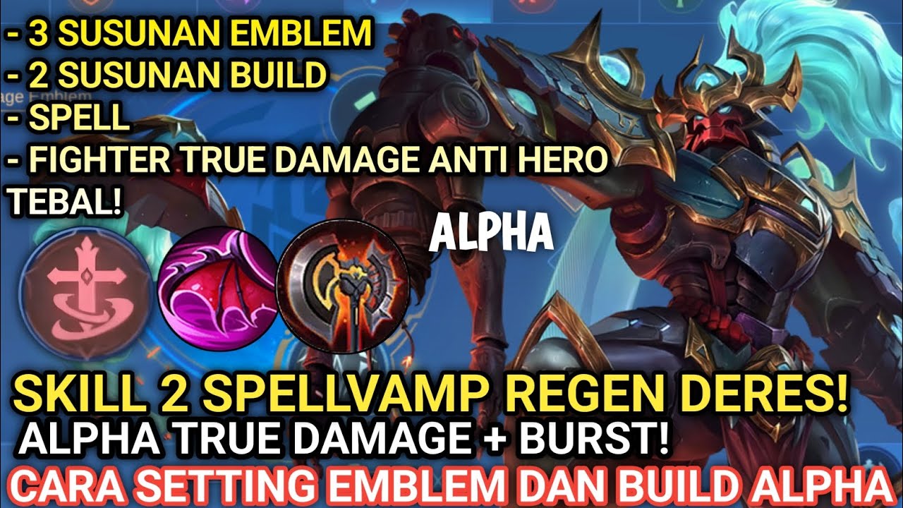 KUNCI BUILD ALPHA! SET BUILD ALPHA TERSAKIT DAN TERKUAT 2024 | EMBLEM ...