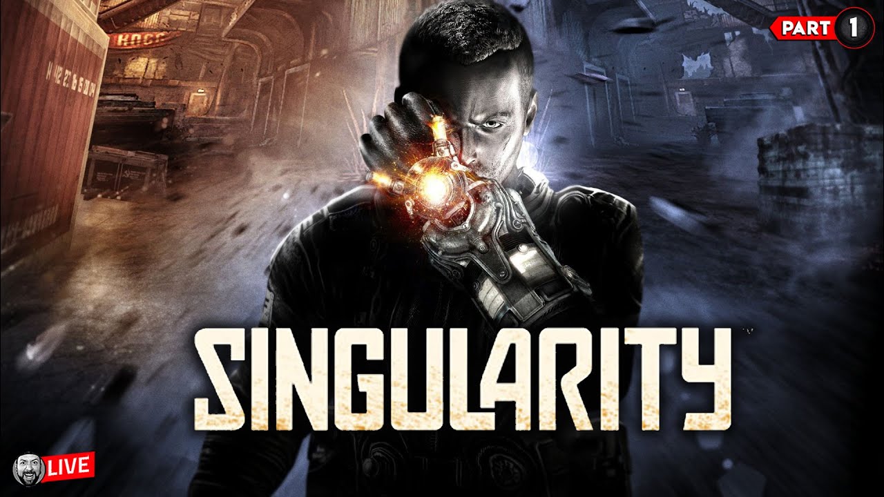 🔴 SINGULARITY | Gameplay | LIVE | Part 1 - YouTube