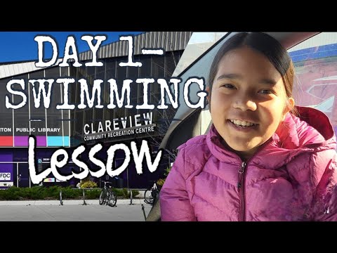 CLAIREVIEW COMMUNITY RECREATION CENTRE- SWIMMING LESSON DAY 1 - YouTube