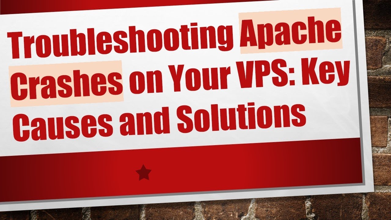 Troubleshooting Apache Crashes on Your VPS: Key Causes and Solutions - YouTube