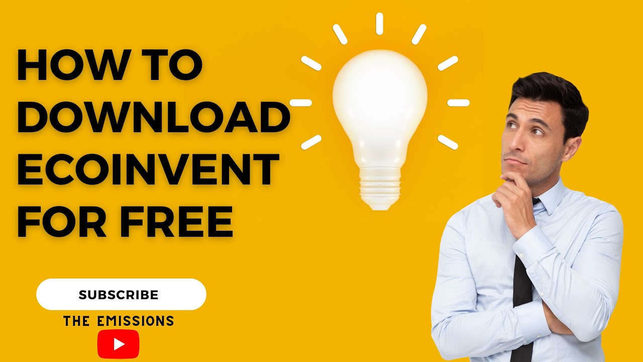 How to download Ecoinvent for free I Learn LCA in 30 days - YouTube