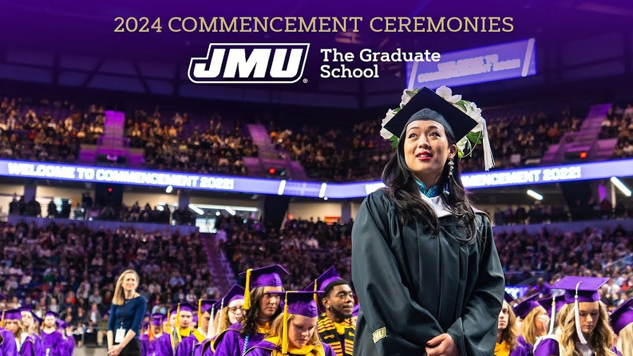 JMU 2024 Commencement Ceremony | The Graduate School - YouTube