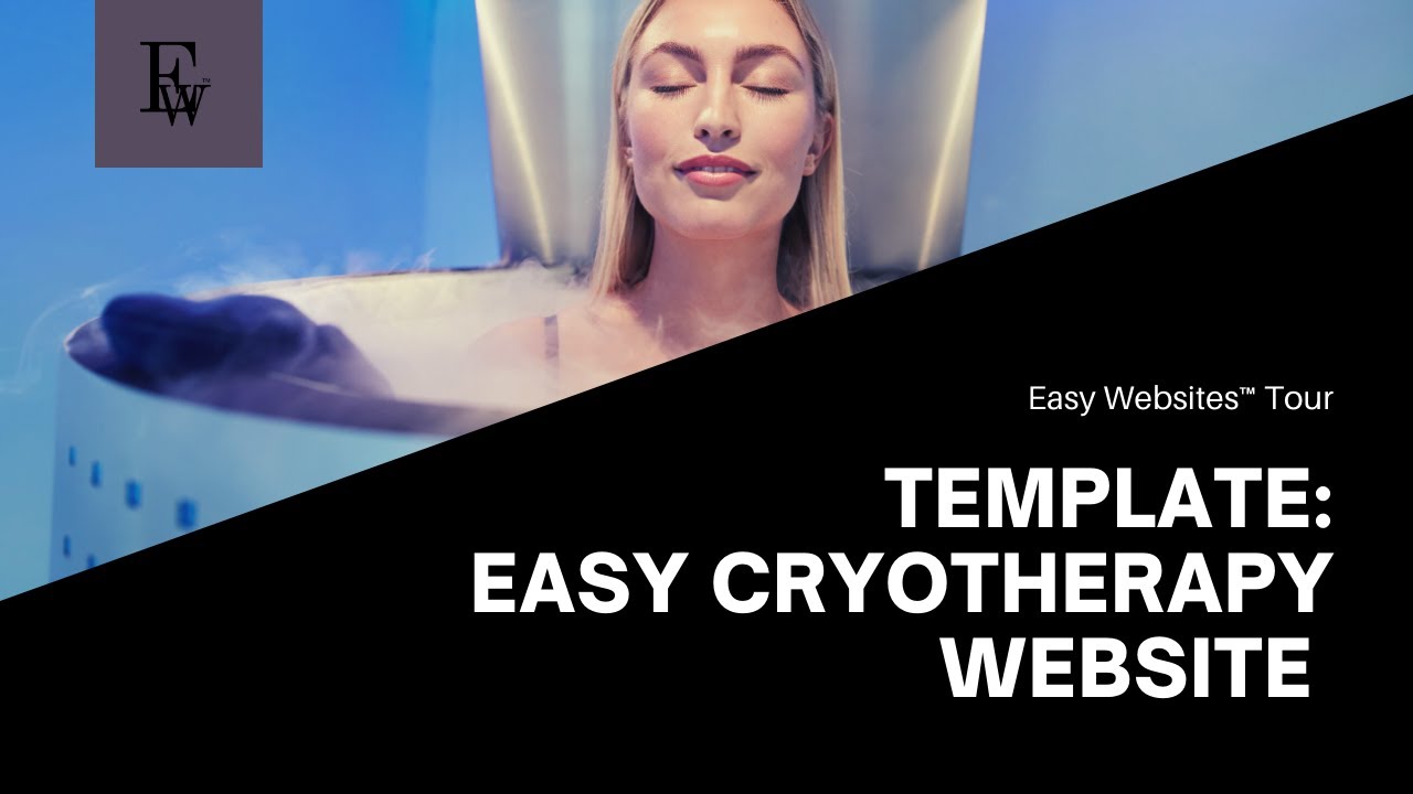 Easy Cryotherapy Website Template 2023 | Easy Websites™ Tour - YouTube
