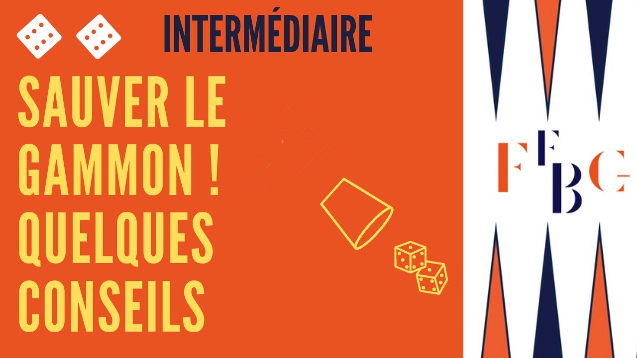 Quelques conseils pour sauver le gammon ! Niveau intermédiaire - YouTube
