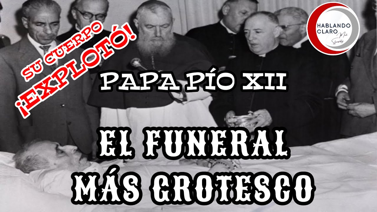 PAPA PÍO XII EL FUNERAL MÁS GROTESCO - YouTube Music