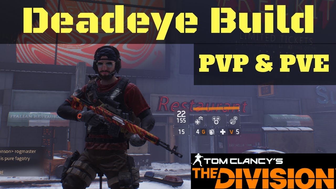The Division Deadeye Build PVP and PVE! - YouTube