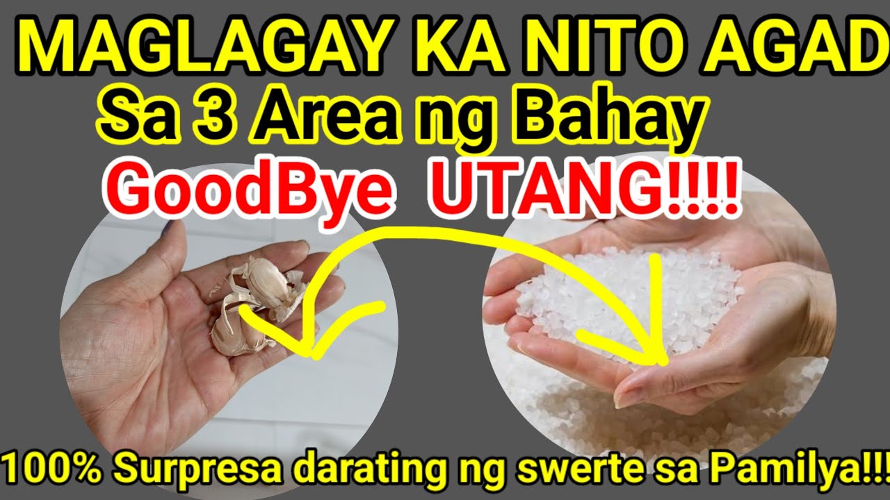 PUT THIS IN 3 AREA IN YOUR HOUSE | GOOD BYE UTANG AT KAHIRAPAN SA PERA ...