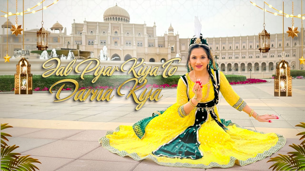 Jab Pyar Kiya to Darna Kya | Mughal-E-Azam | Dance Performance By ...