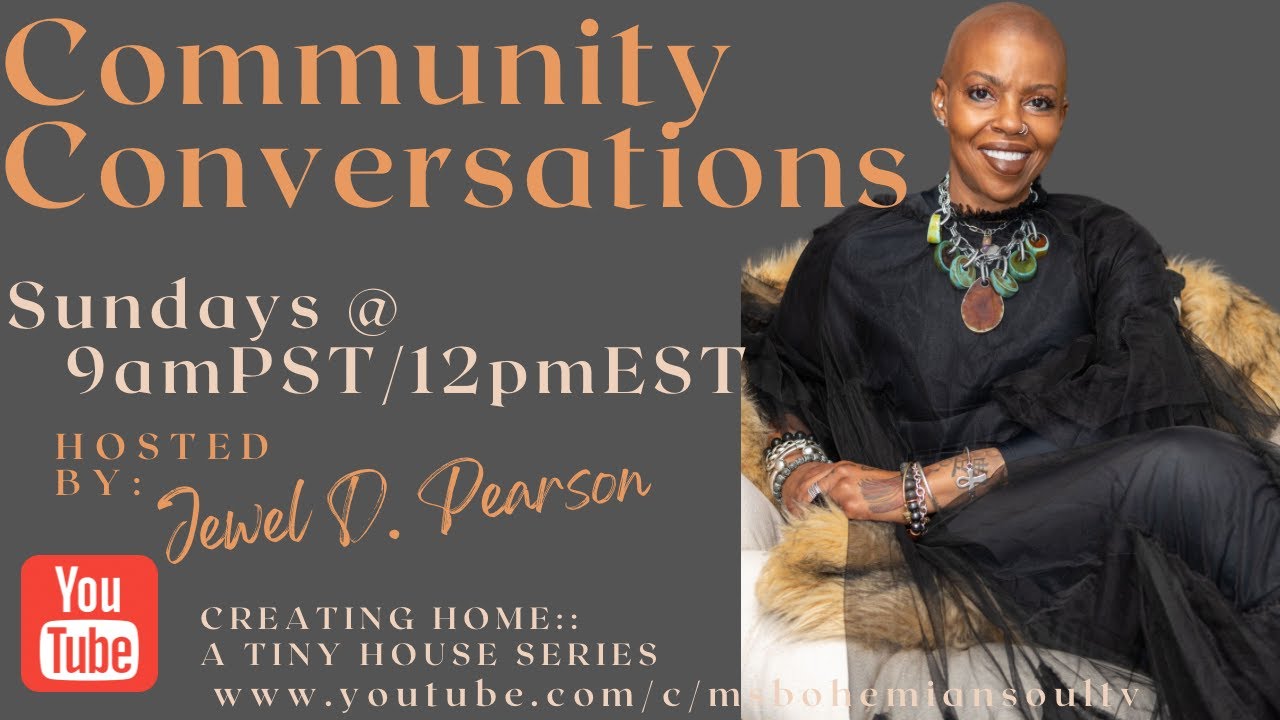 Tiny House Series | Episode 8 || Community Conversations - YouTube