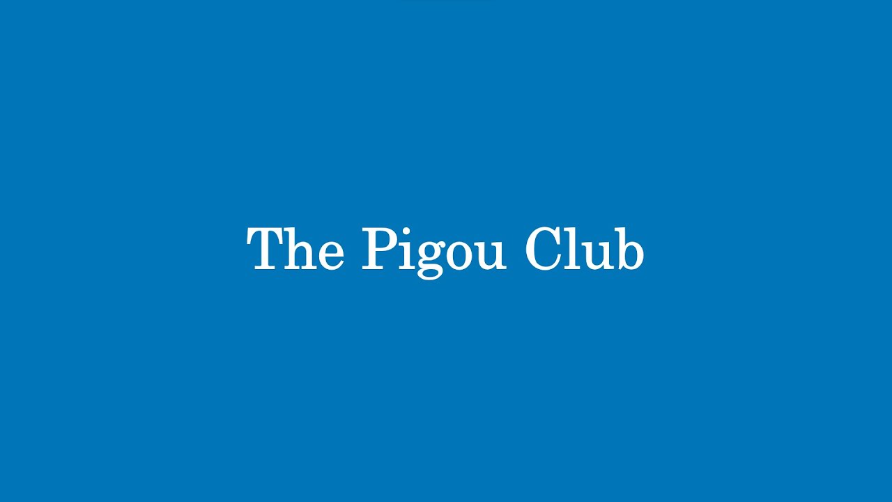 The Pigou Club - YouTube