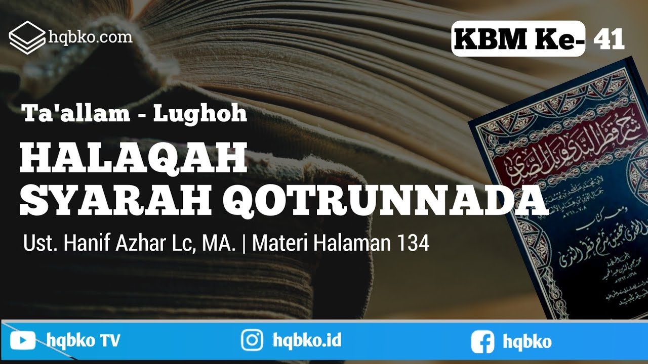 Syarah Qotrunnada KBM 41 | TA'ALLAM LUGHOH Ust Hanif Azhar, MA. - YouTube