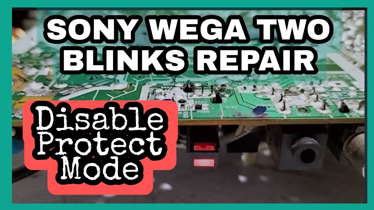How to repair Sony WEGA CRT TV 21 inch Two blinks / How to Disable Sony ...