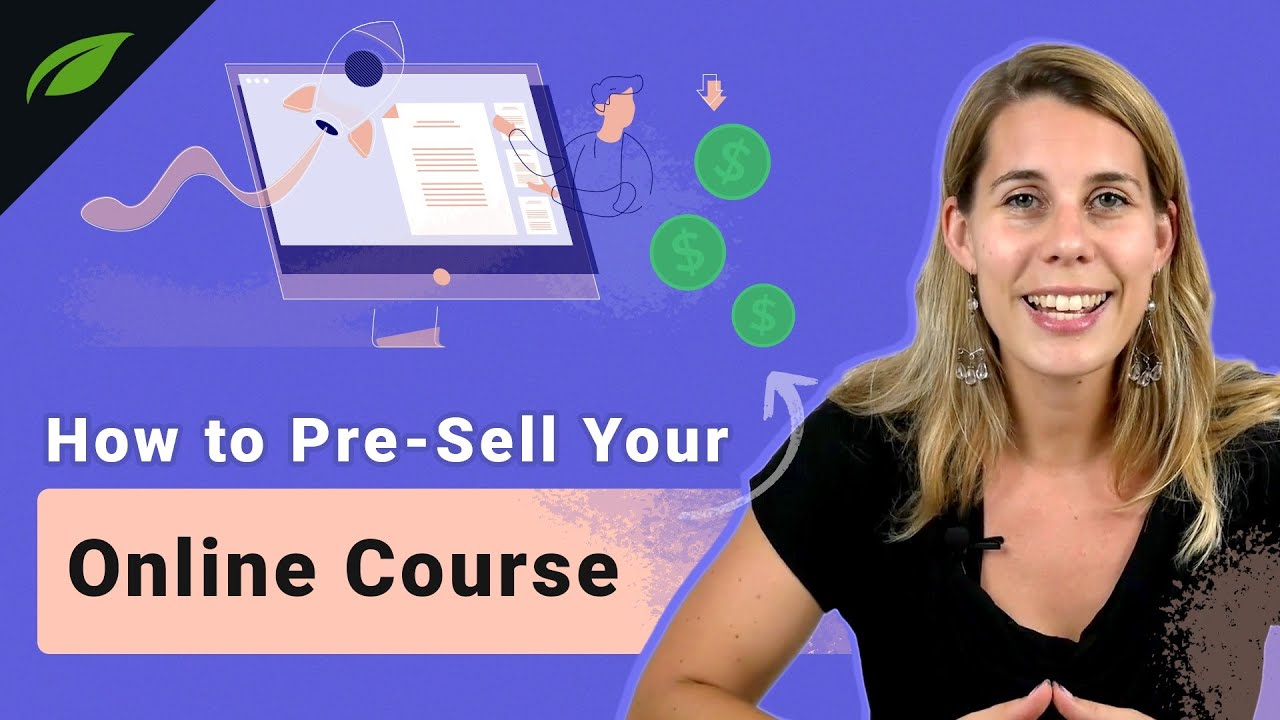 How to Pre-Sell Your Online Course [The 5-Step Process] - YouTube