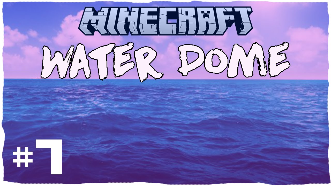 Minecraft | Water Dome | Episodul 7 - YouTube