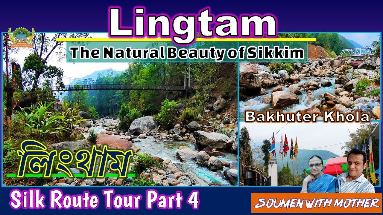 Lingtam | The first village in Sikkim | East Sikkim Tour | silk route ...