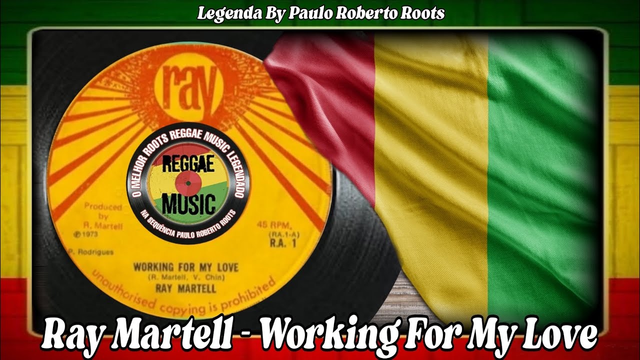 Ray Martell - Working For My Love ( Reggae Legendado) - YouTube
