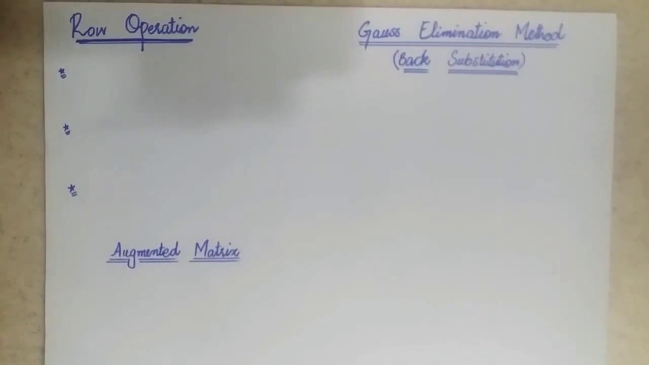 Guass Elimination Method Part 1 Youtube