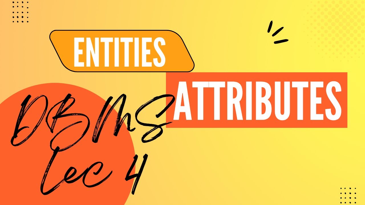 Introduction to Entities and Attributes. (More about Schema) - YouTube