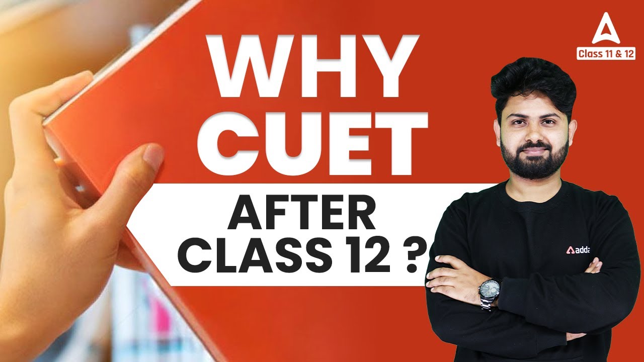 Why Students should go for CUET? | CUET 2023 | Adda - YouTube