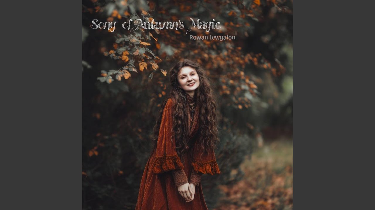 Song of Autumn's Magic - YouTube
