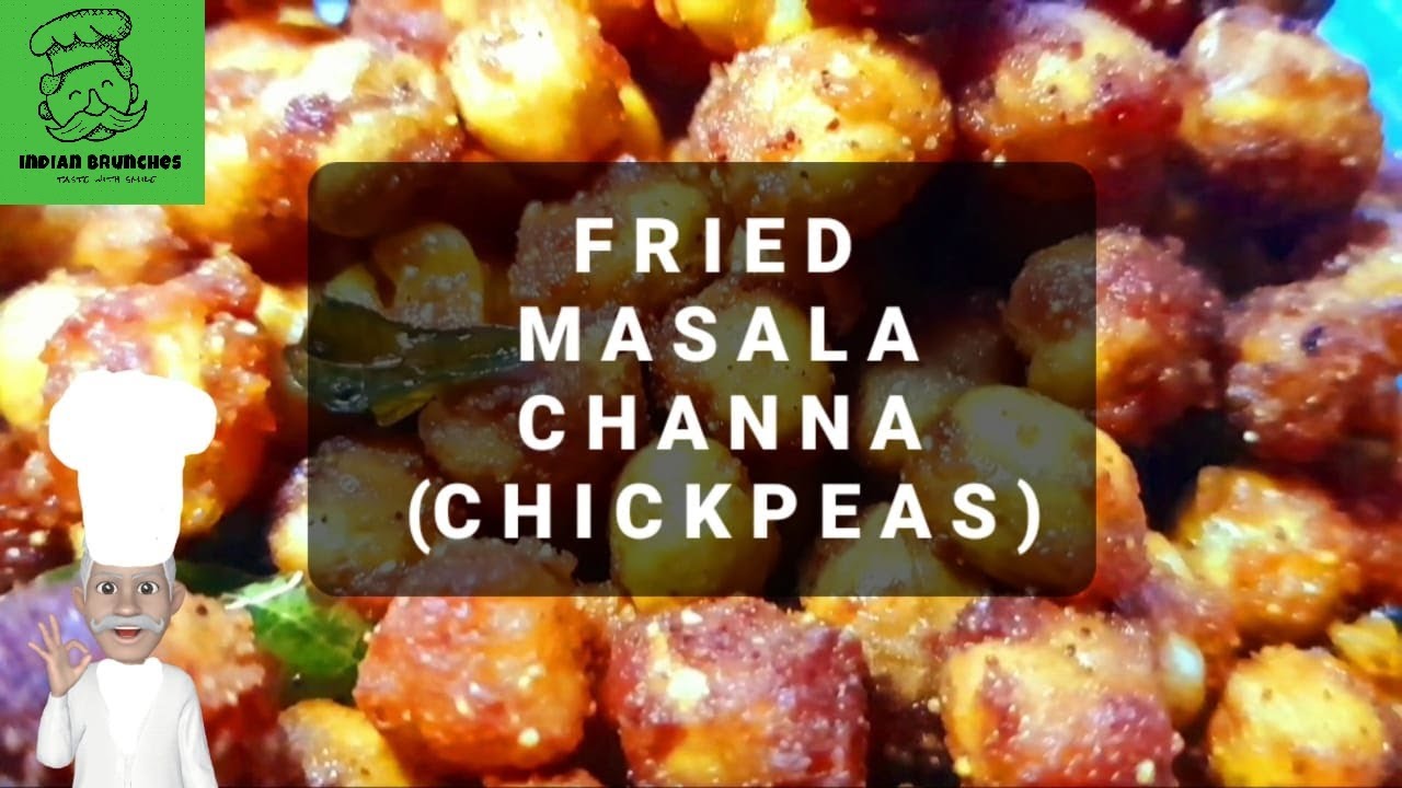 FRIED MASALA CHANNA (CHICKPEAS) | Snacks & beverages | Delicious food ...