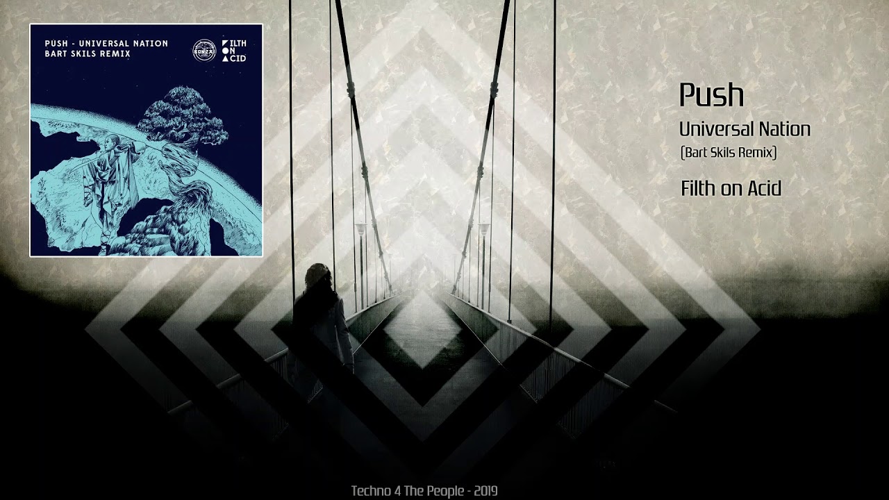 Push - Universal Nation (Bart Skils Remix) - YouTube