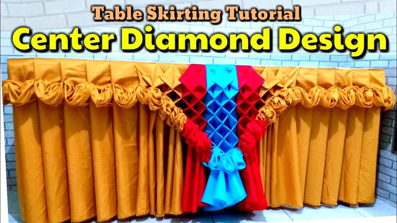 Center Diamond Design Color Combo |Table Skirting Tutorial - YouTube