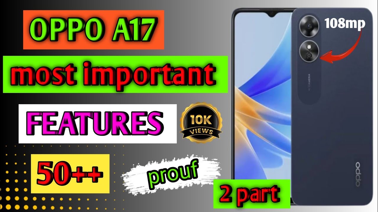 Oppo A17 Tips and Tricks Top 50++Special Features|oppo a17 hidden ...