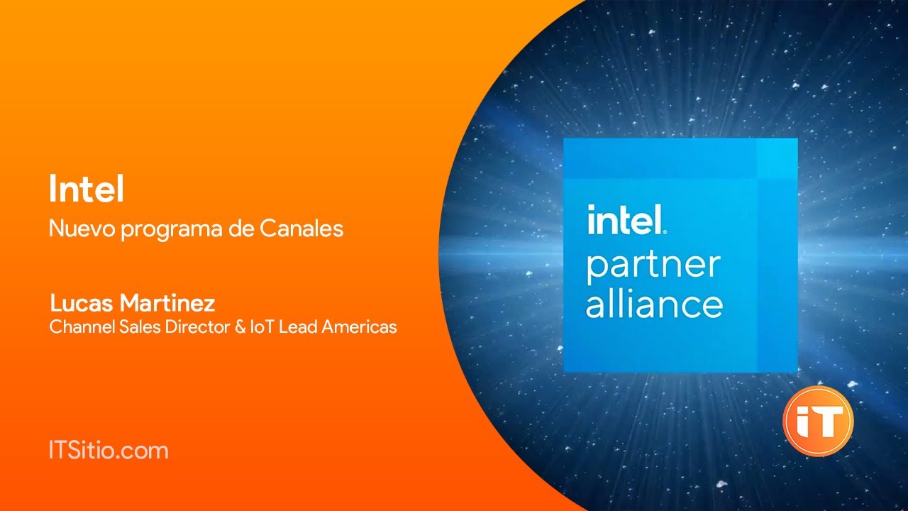 Intel Partner Alliance | Nuevo programa de canales - YouTube