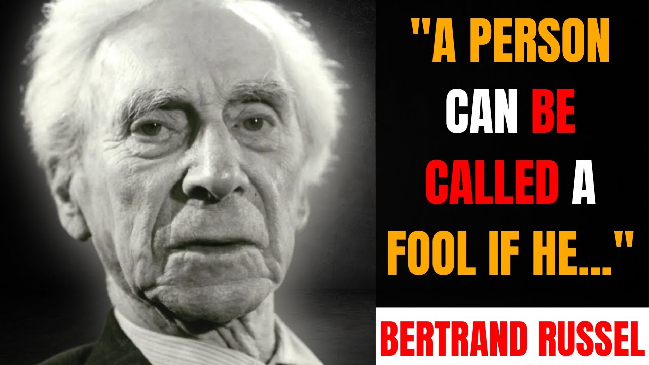 Bertrand Russel Quotes which better to know before Tomorrow to Gain ...