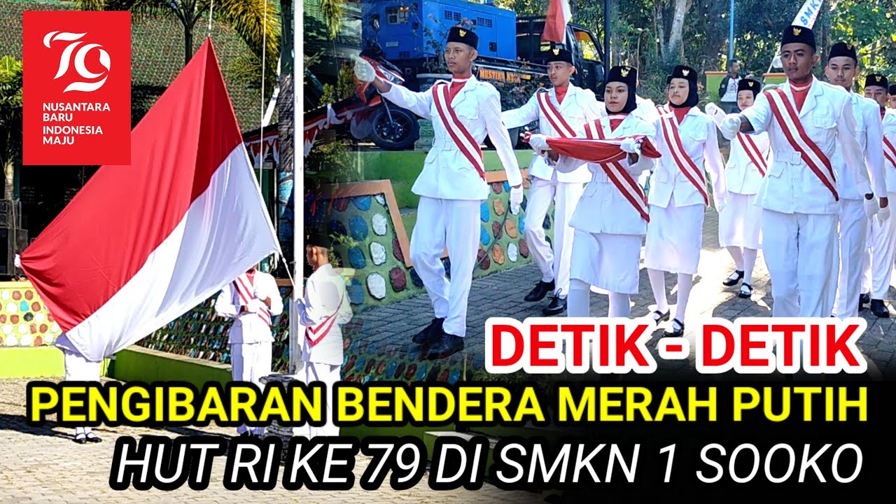 Detik-detik Pengibaran Bendera Merah Putih HUT RI Ke 79 di SMKN 1 Sooko ...