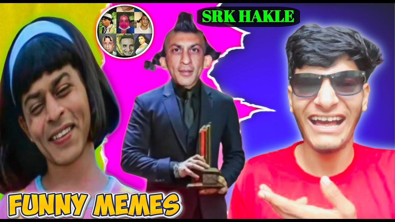 Shahrukh Khan Hakla Memes Viral 😅 !! Shahrukh Khan memes - YouTube