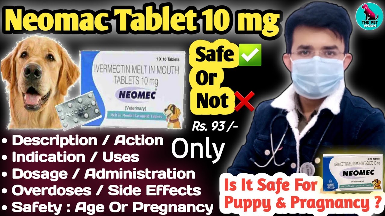 NEOMAC TABLET 10 MG || Dogs & Cats || Ivermectin Tablet 10 mg ...