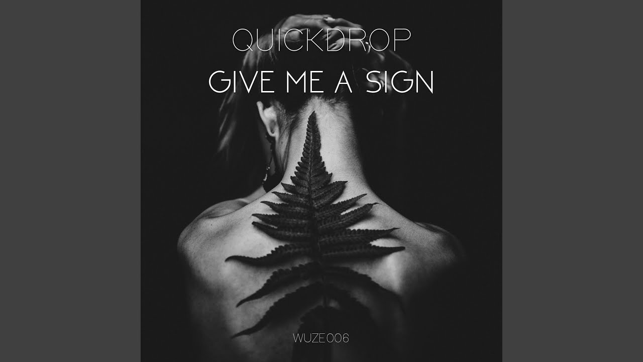 Give Me a Sign (Extended Mix) - YouTube