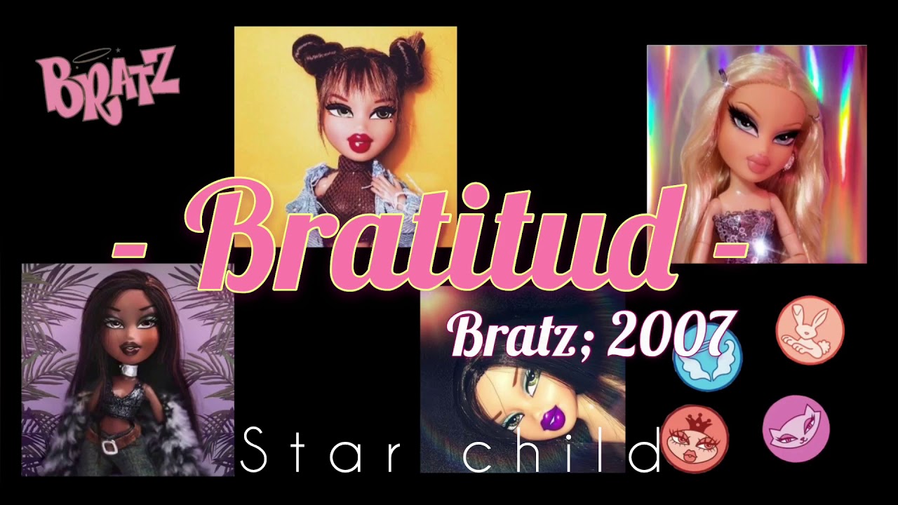 Bratitude//Bratz - YouTube