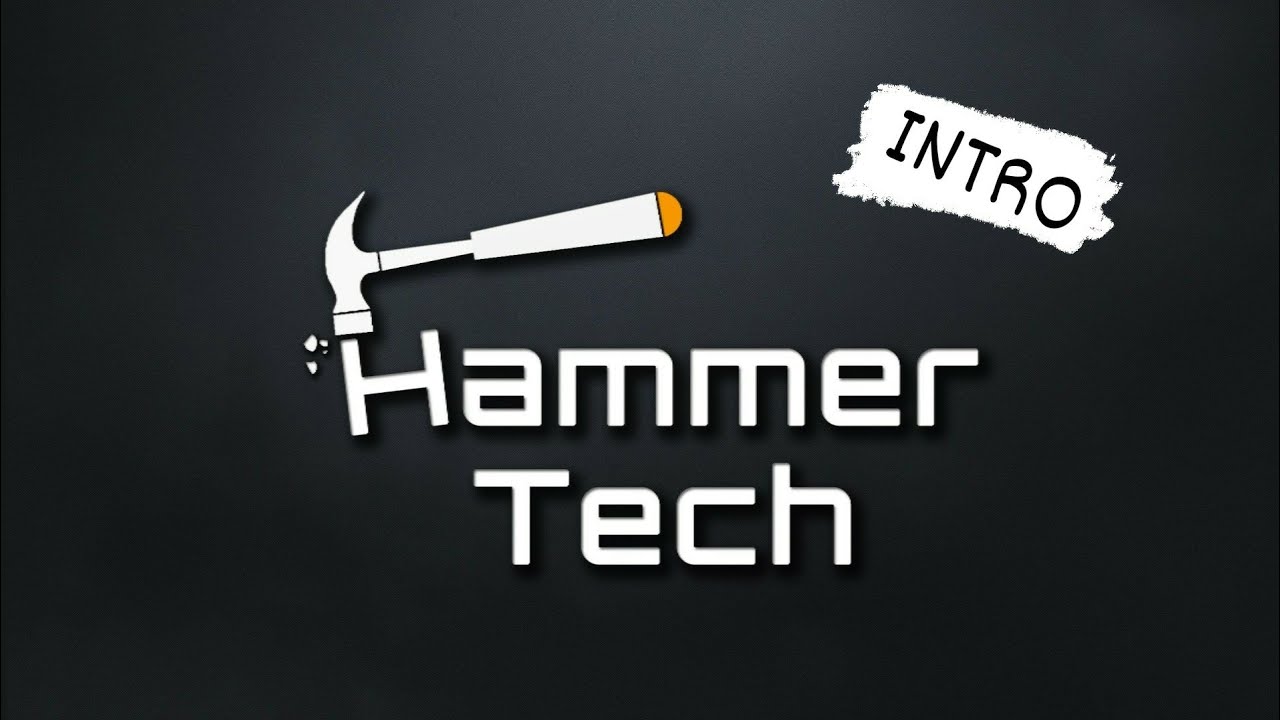 HAMMER TECH Intro - YouTube