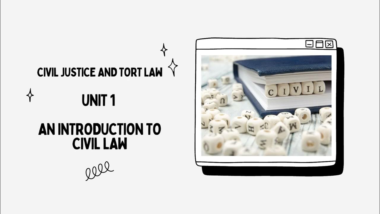Civil Justice and Tort Law Unit 1: An Introduction to Civil Law - YouTube