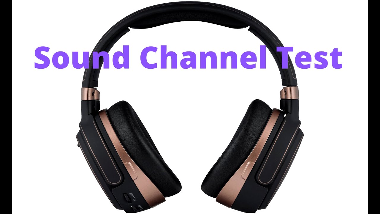 Sound Channel Test | Gamers| Audio People - YouTube