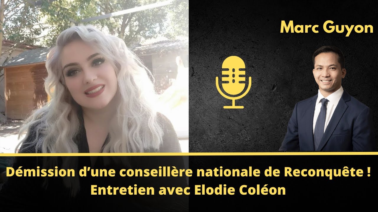Démission d’une conseillère nationale de Reconquête ! Entretien avec ...