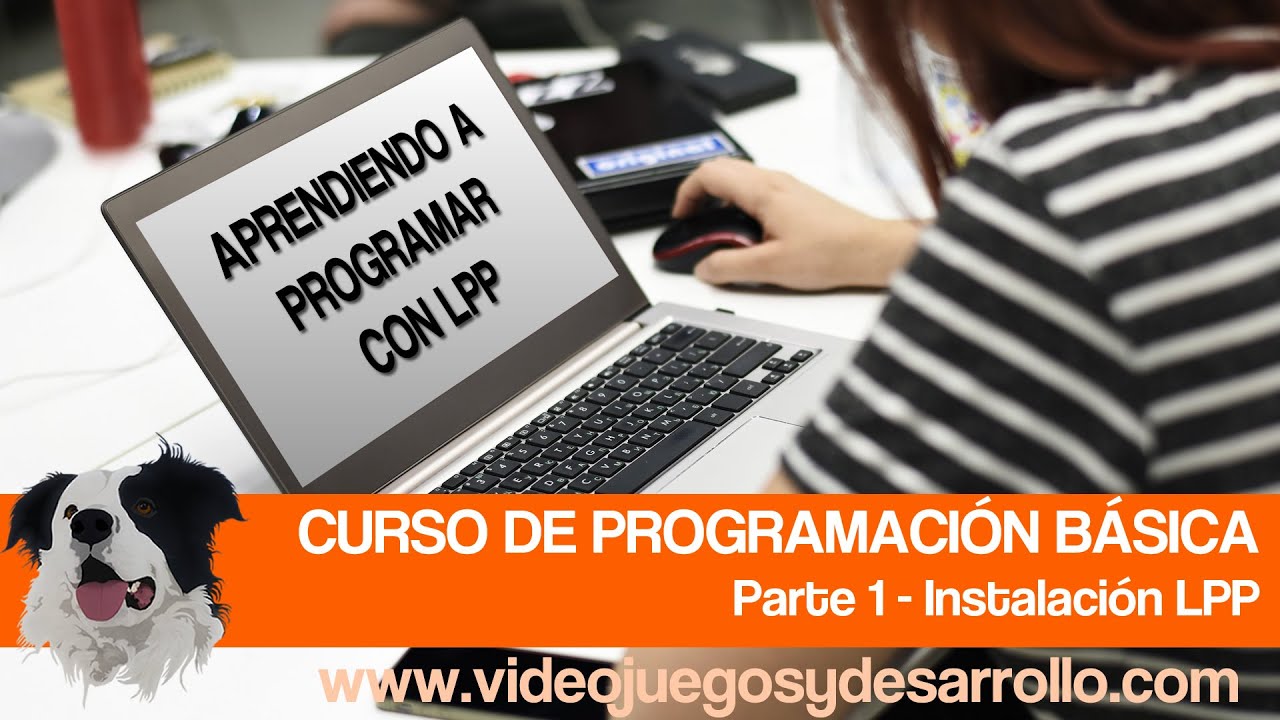 Curso de Programación para Principiantes o Aprendices - Parte 1 ...