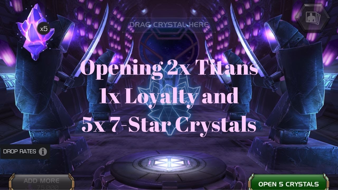 Opening 2x Titans, 1x Loyalty and 5x 7-Star Crystals...MCOC - YouTube